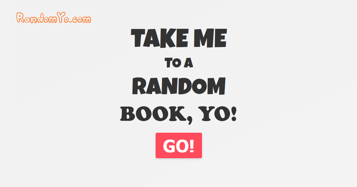 Take me to a random book, yo! | RANDOM, YO!